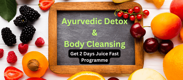 EXPERIENCE AYURVEDIC DETOX & BODY CLEANSING (Get 2 Days Juice Fasting ...