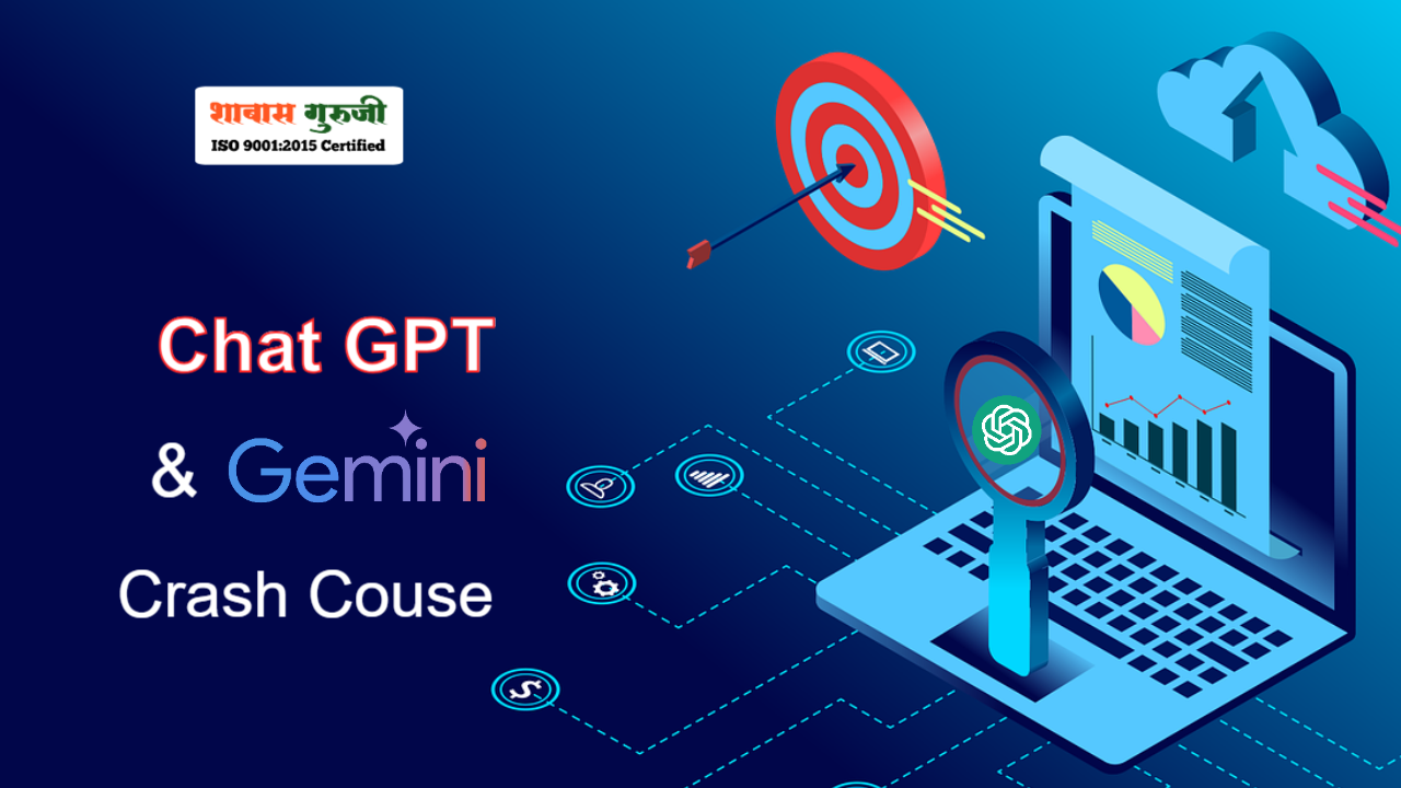 Chat Gpt and Gemini Crash course