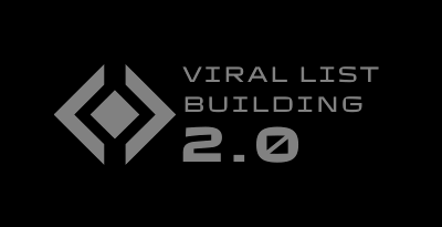 Viral list building 2.0