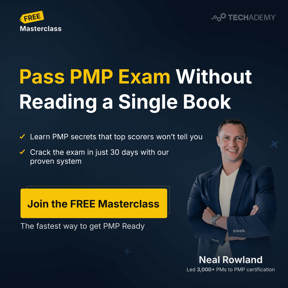 Pass the PMP Exam in 30 Day - Join the FREE Masterclass